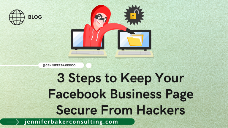 3 Steps To Keep Your Facebook Business Page Secure From Hackers